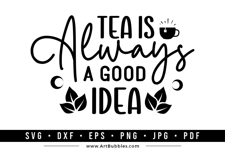 Tea SVG Cut Files And Designs ArtBubbles Tea SVG Cut Files And Designs ArtBubbles