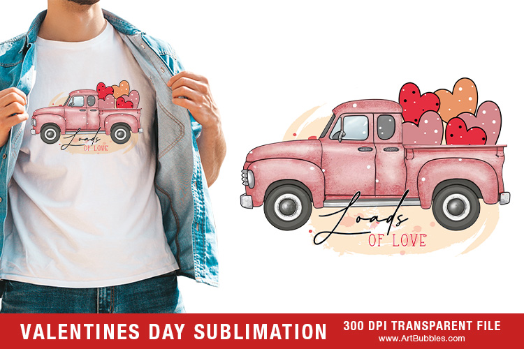 Loads of Love, Valentine Sublimation Transfers